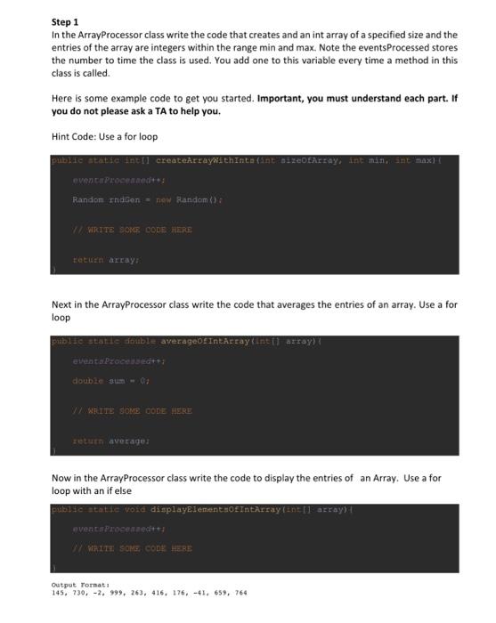 Solved Step 1 In the ArrayProcessor class write the code | Chegg.com