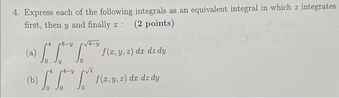 Solved 4. Express each of the following integrals as an | Chegg.com