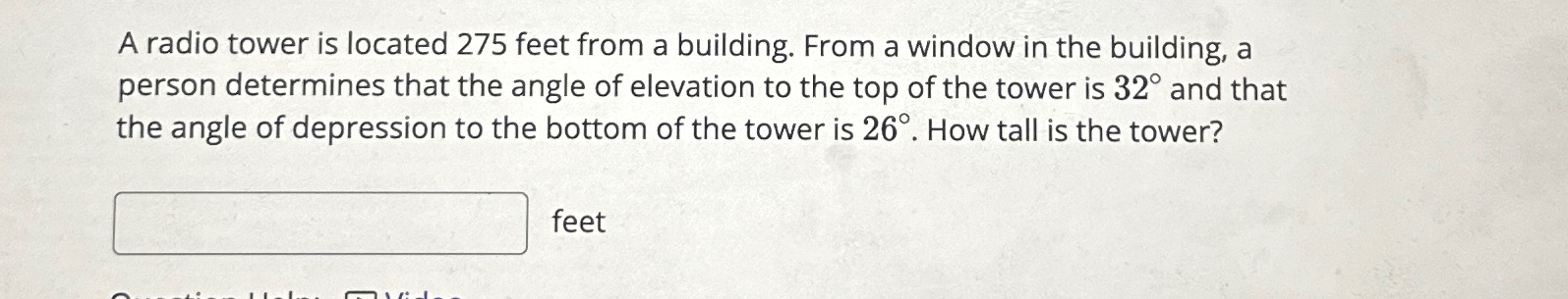 Solved A radio tower is located 275 ﻿feet from a building. | Chegg.com