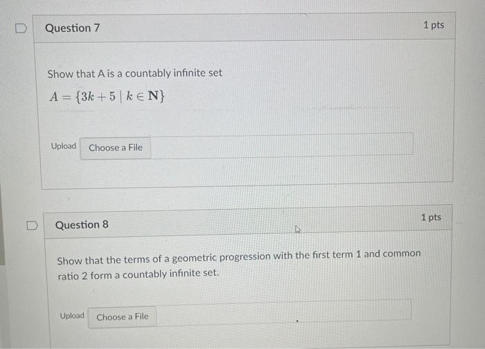 Solved Question 7 1 pts Show that A is a countably infinite | Chegg.com