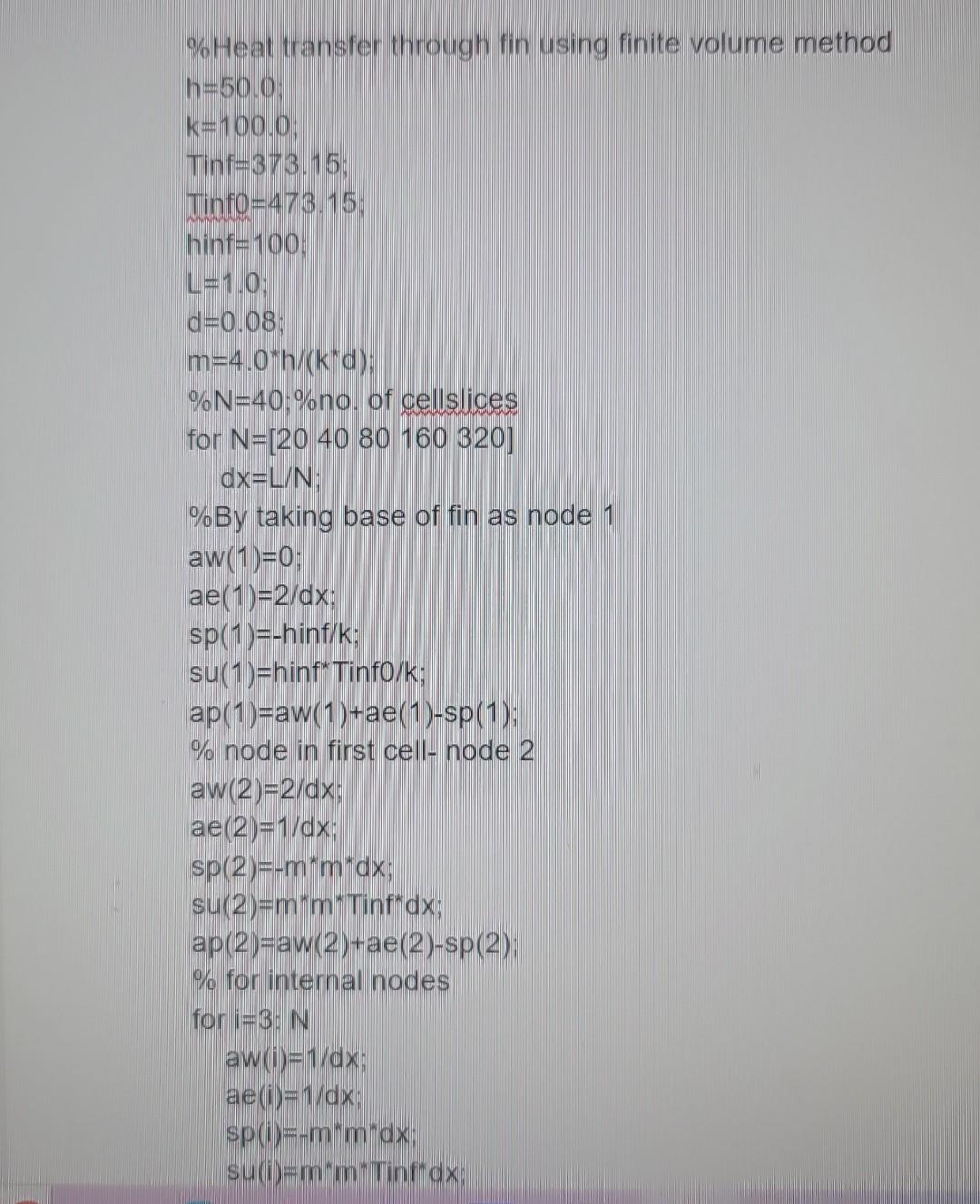 Solved % Heat transfer through fin using finite volume | Chegg.com
