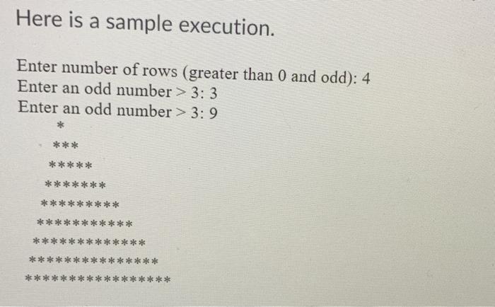 Solved Write A Program Using Nested Loops To Print A
