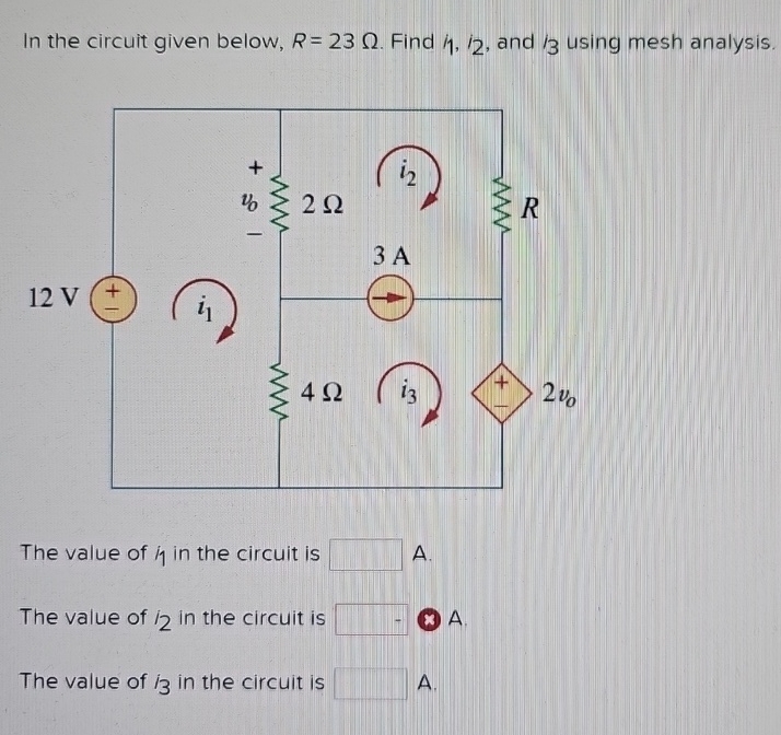 Solved In the circuit given below, R=23Ω. ﻿Find 1,12 , ﻿and | Chegg.com