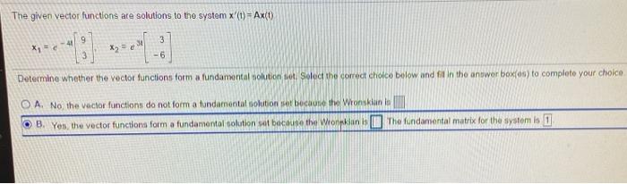 Solved The Given Vector Functions Are Solutions To The