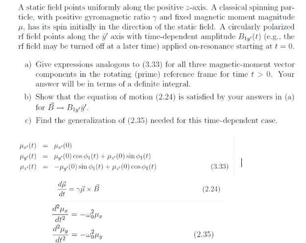 Solved A static field points uniformly along the positive | Chegg.com