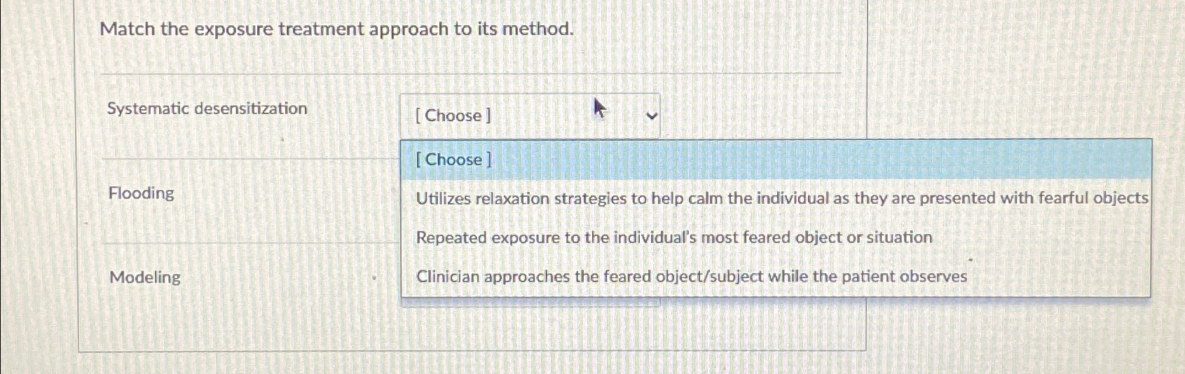 Solved Match the exposure treatment approach to its | Chegg.com