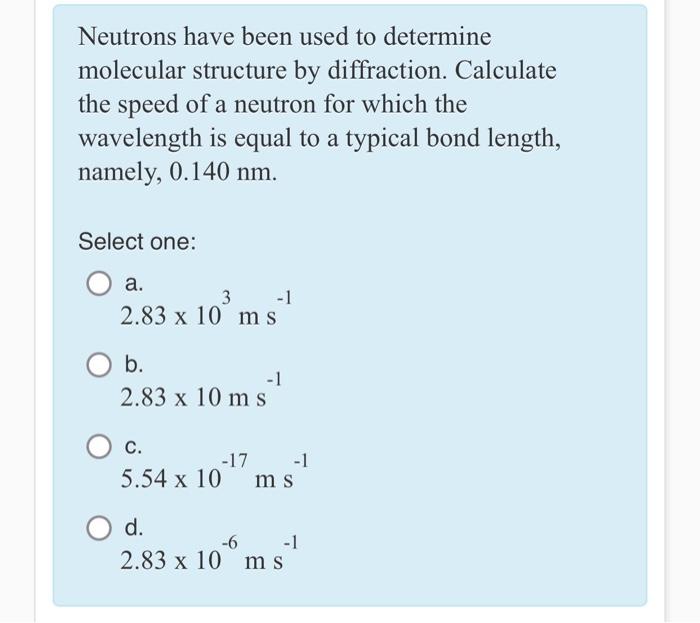 Solved Neutrons have been used to determine molecular | Chegg.com