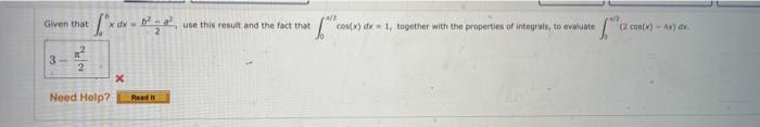 Solved Given that ∫abxdx=2b2−a2 use this resuat and the fact | Chegg.com