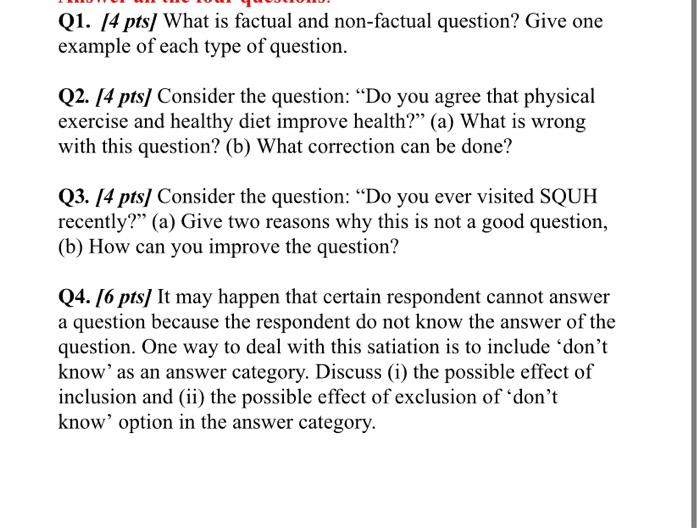 Solved Q1. [4 pts) What is factual and non-factual question? | Chegg.com