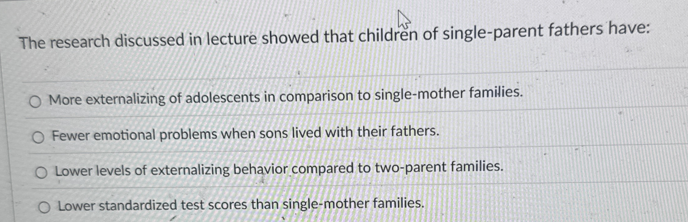 Solved The research discussed in lecture showed that | Chegg.com