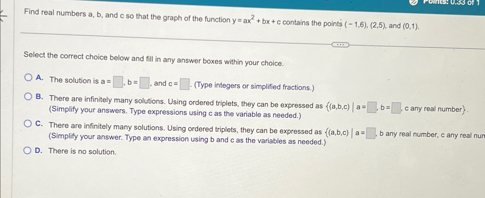 Solved Find real numbers a,b, ﻿and c ﻿so that the graph of | Chegg.com