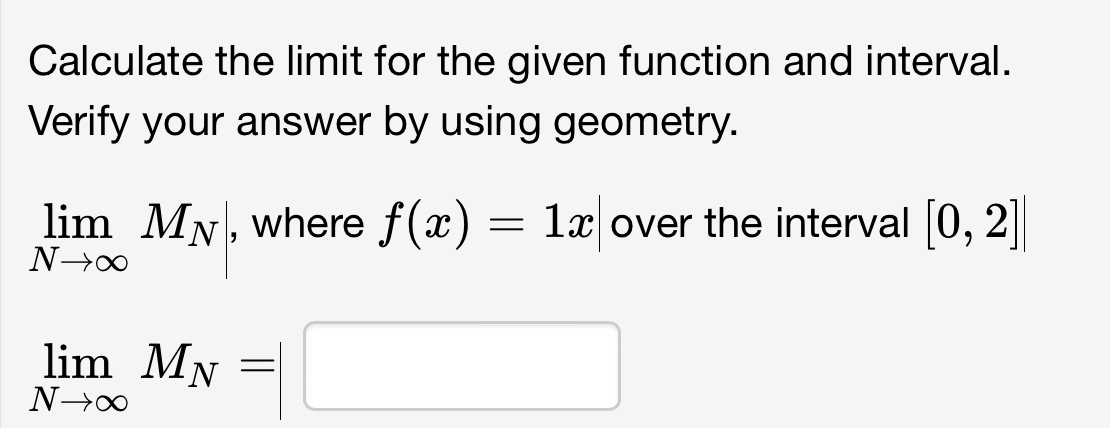 Solved Calculate the limit for the given function and | Chegg.com
