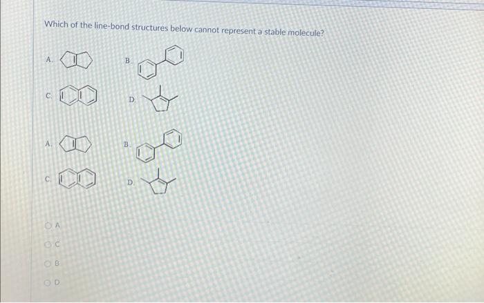 Solved Which of the line-bond structures below cannot | Chegg.com
