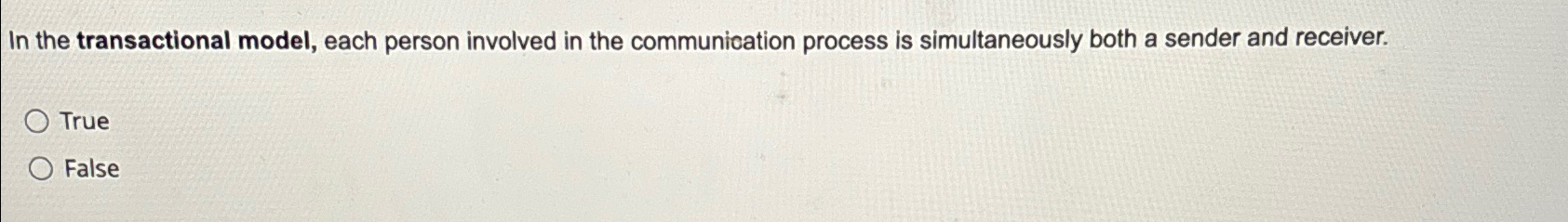 Solved In the transactional model, each person involved in | Chegg.com