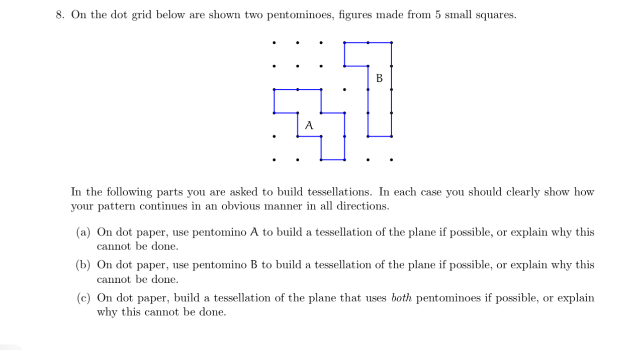 Solved On the dot grid below are shown two pentominoes, | Chegg.com