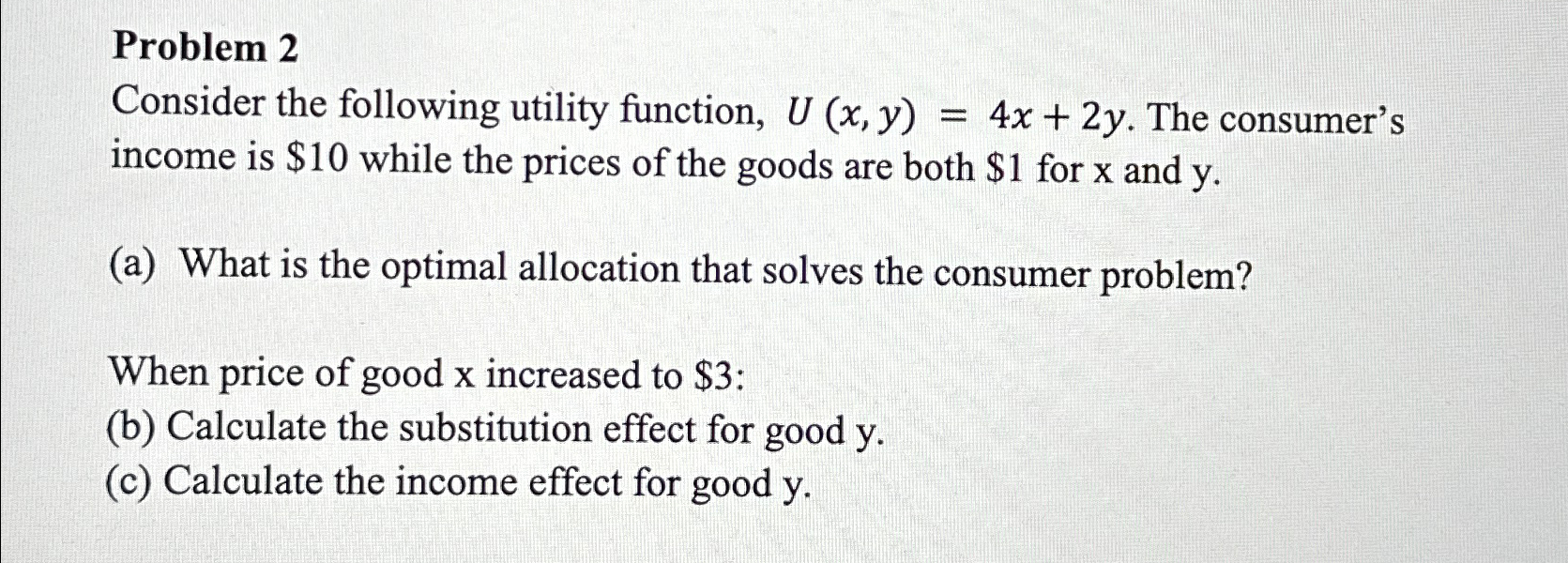 Solved Problem 2Consider the following utility function, | Chegg.com Solved Problem 2Consider the following utility function, | Chegg.com