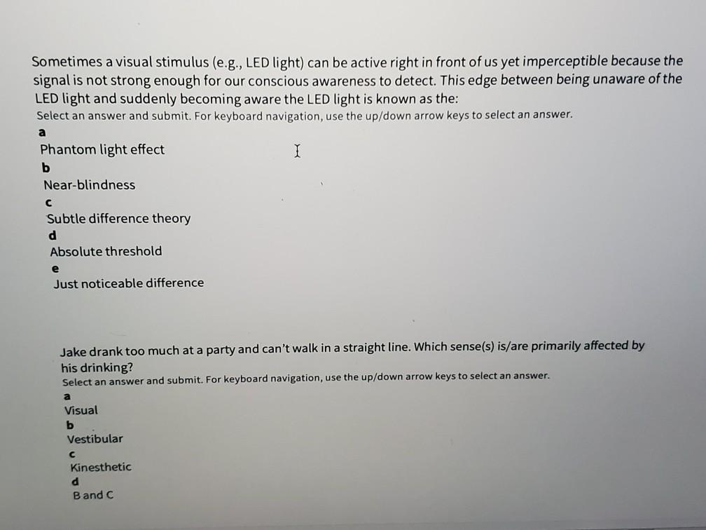 Solved Sometimes a visual stimulus (e.g., LED light) can be | Chegg.com
