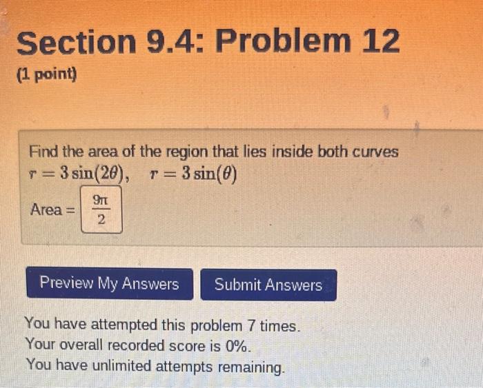 Solved Section 9.4: Problem 12 (1 point) Find the area of | Chegg.com
