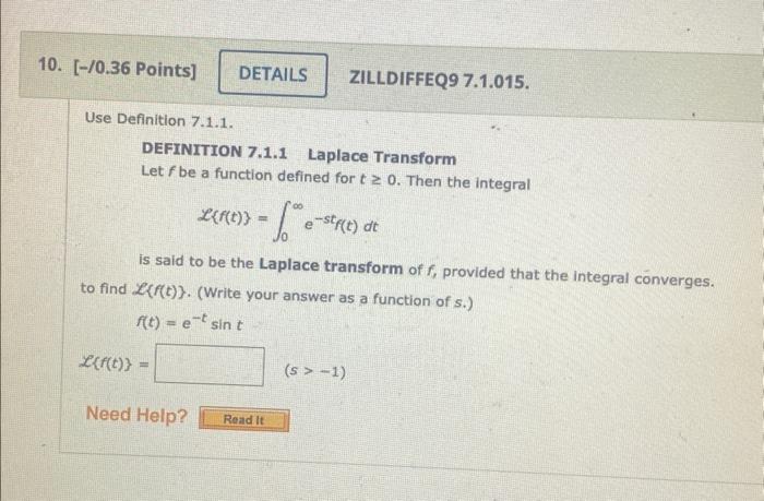 Solved Use Definition 7.1.1. DEFINITION 7.1.1 Laplace | Chegg.com