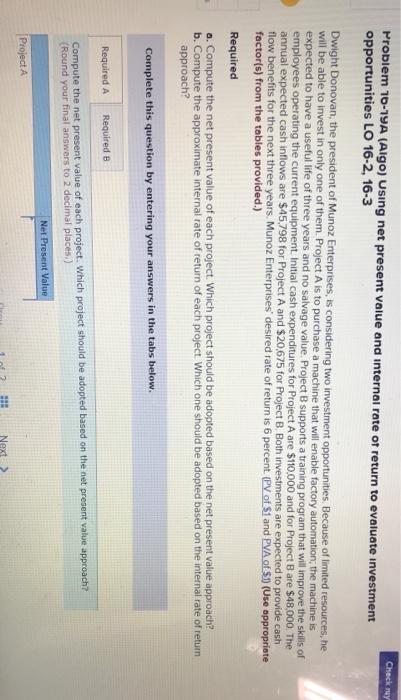 Solved Check my Problem 10-19A (Algo) Using net present | Chegg.com