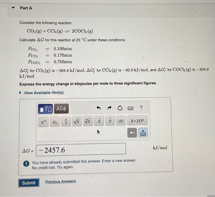 Solved Consider the following reaction: CO2( g)+CCl4( | Chegg.com