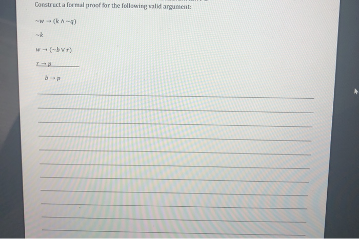 Solved Construct a formal proof for the following valid | Chegg.com