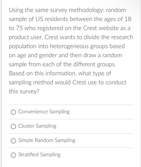 Solved Using the same survey methodology: random sample of | Chegg.com