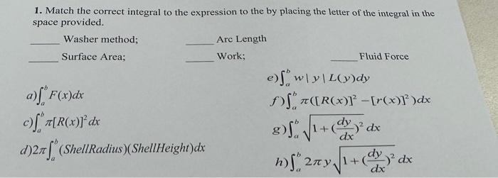 Solved 1. Match the correct integral to the expression to | Chegg.com