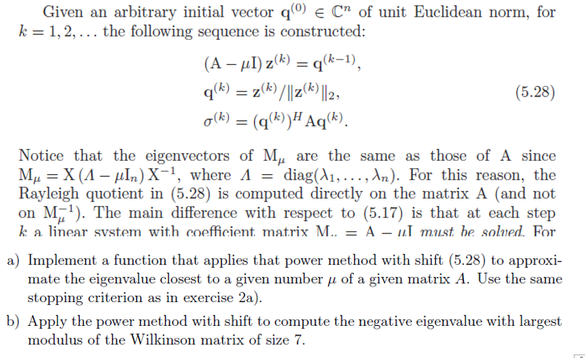 Solved Given an arbitrary initial vector q^((0))inC^(n) ﻿of | Chegg.com
