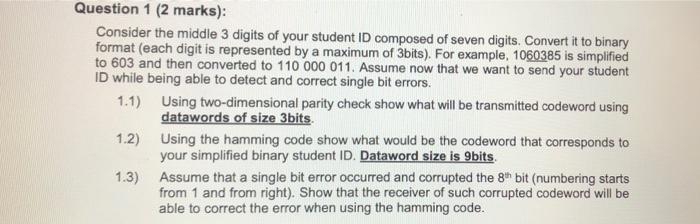Solved Question 1 (2 marks): Consider the middle 3 digits of | Chegg.com