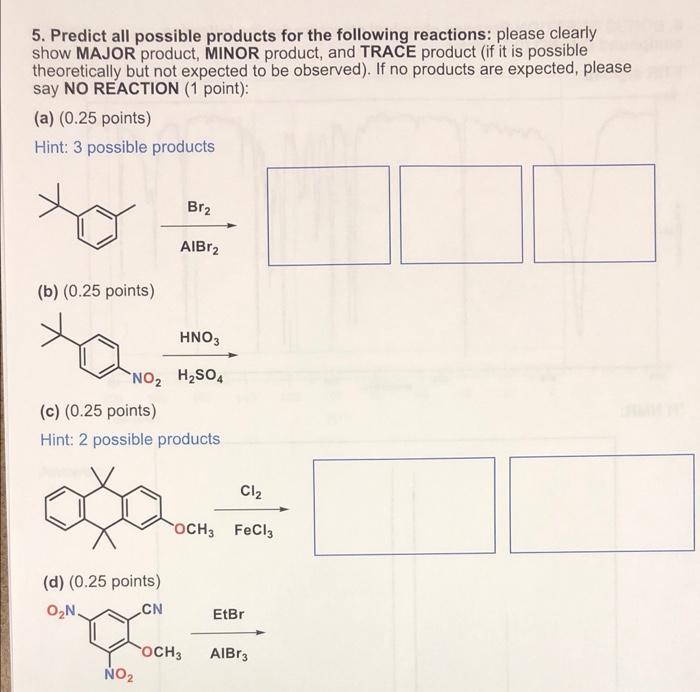 Solved 5. Predict all possible products for the following | Chegg.com