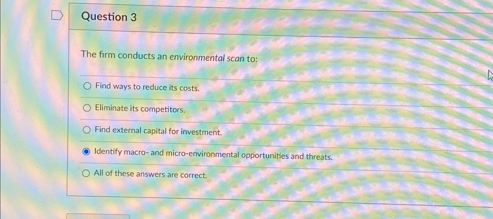 Solved Question 3The firm conducts an environmental scan | Chegg.com