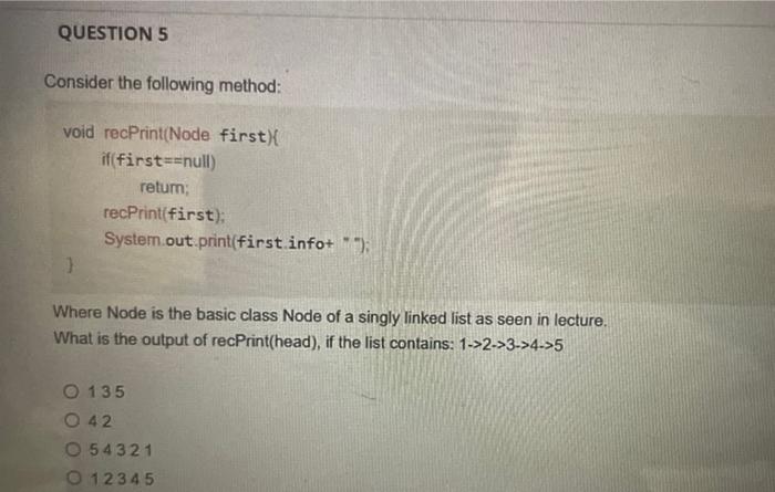 Solved QUESTION 5 Consider the following method: void | Chegg.com