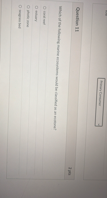 Solved KrillPrimary ConsumerQuestion 112 ﻿ptsWhich of the | Chegg.com