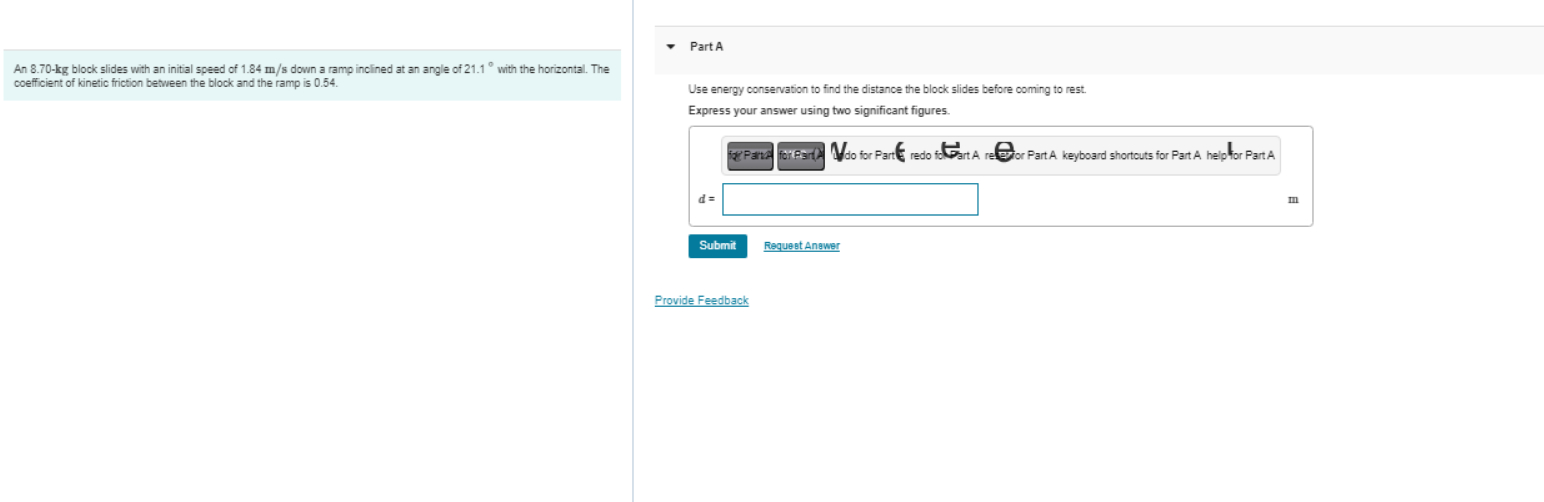 Solved An 8.70-kg ﻿block slides with an initial speed of | Chegg.com