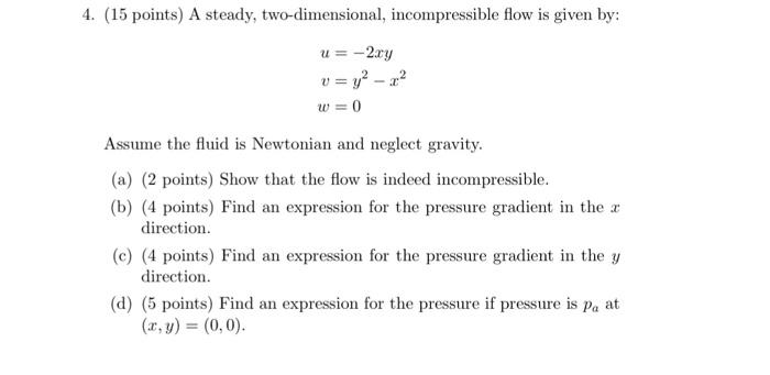 Solved 4. (15 points) A steady, two-dimensional, | Chegg.com