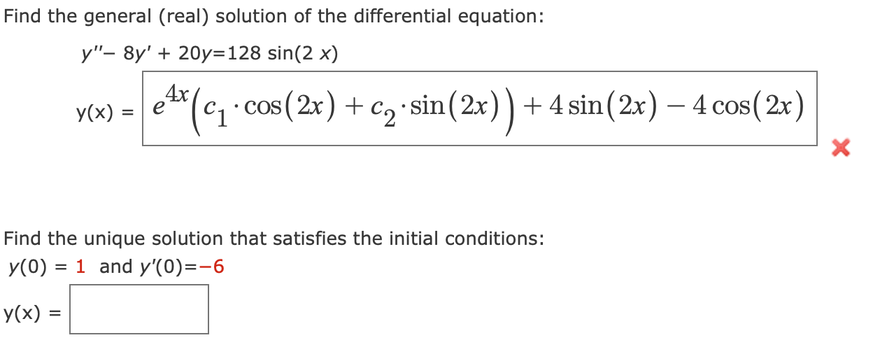 Solved Find the unique solution that satisfies the initial | Chegg.com