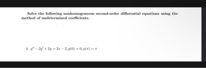 Solved Solve the following nonhomogeneous second-order | Chegg.com