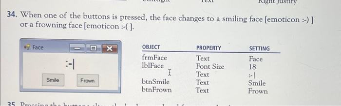 Solved 34. When one of the buttons is pressed, the face | Chegg.com