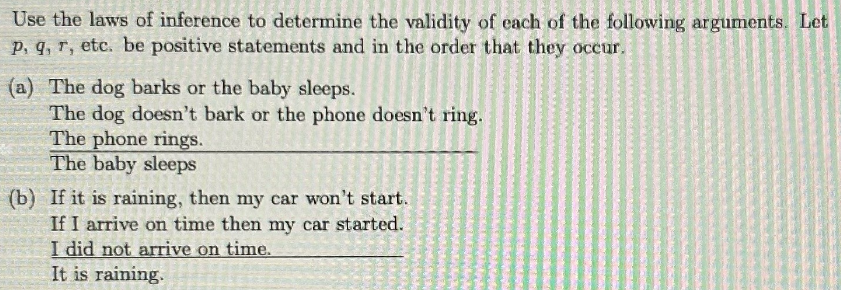 Solved Use the laws of inference to determine the validity | Chegg.com