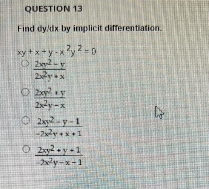 Solved Find dy/dx by implicit differentiation. | Chegg.com