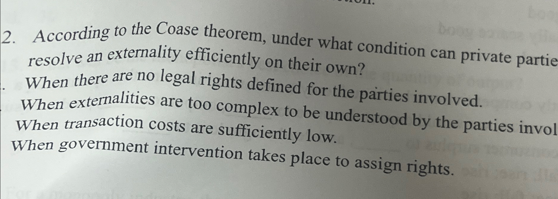 Solved According to the Coase theorem, under what condition | Chegg.com