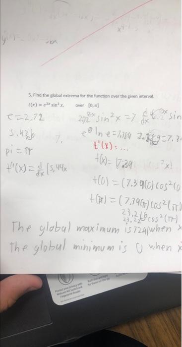 Solved 5. Find the global extrema for the function over the | Chegg.com
