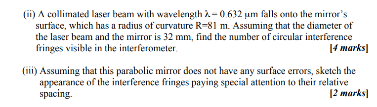 Solved (ii) ﻿A collimated laser beam with wavelength | Chegg.com