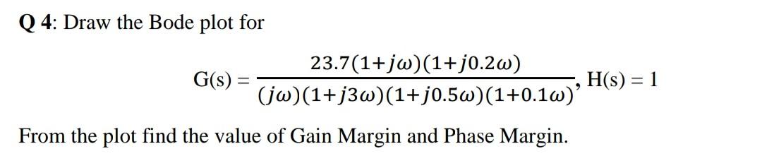 Solved Plot The Bodes Plot Properly For Your Ease Im 4146