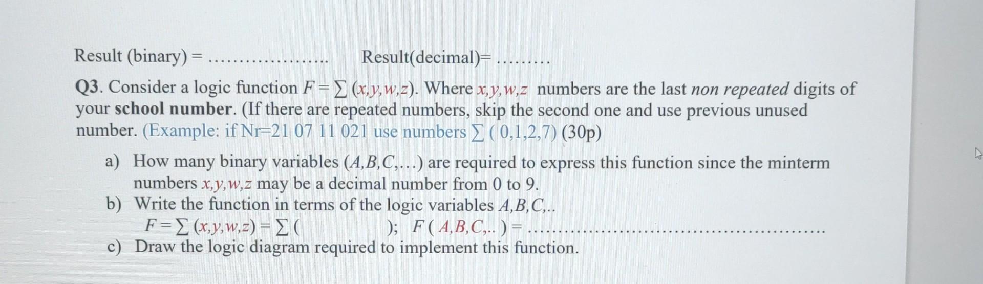 Solved Q4. The logic function you found in the question 3 | Chegg.com