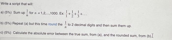 Solved Write a script that will: a) (5\%) Sum up n1 for | Chegg.com