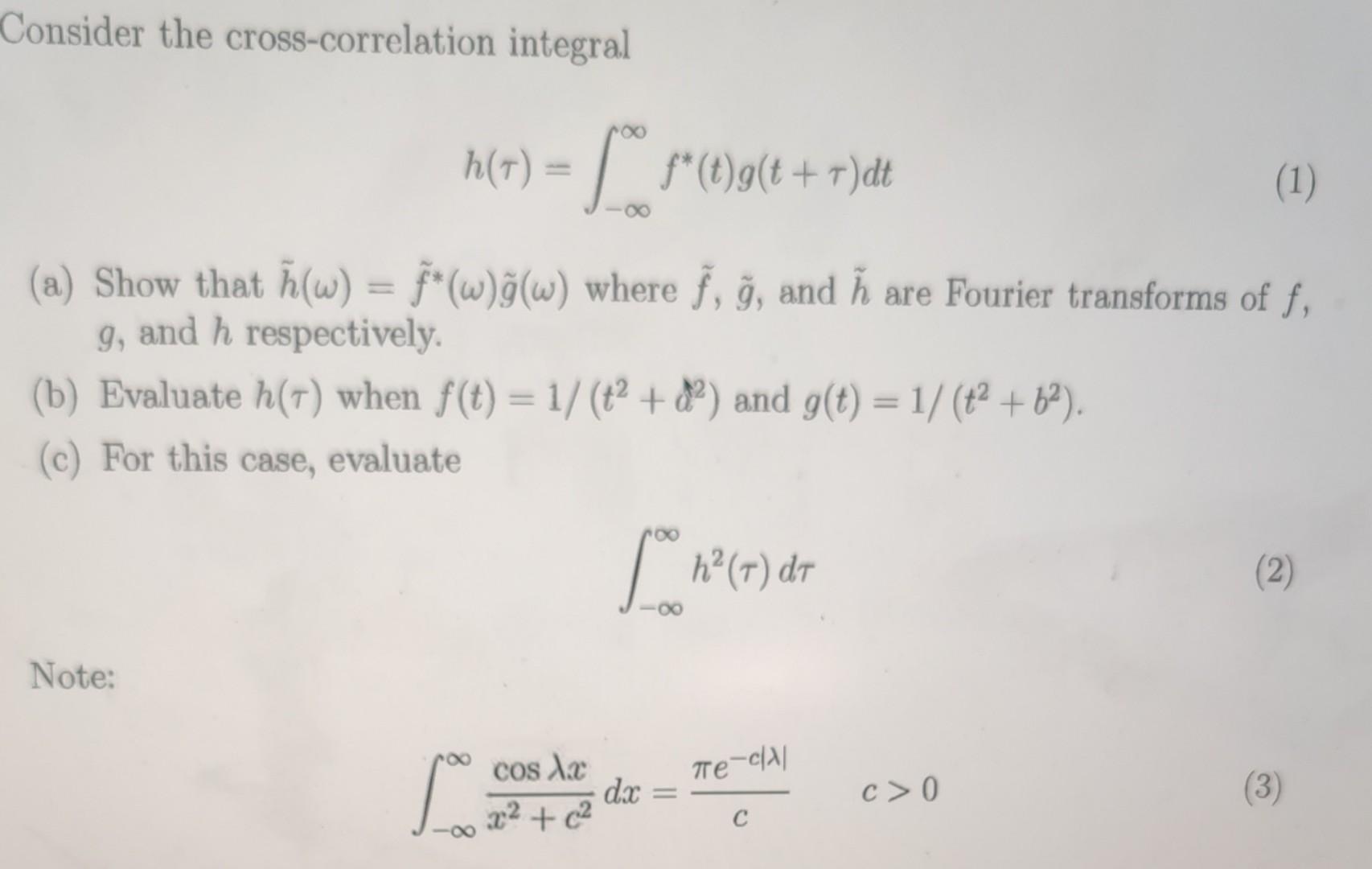 Solved Consider the cross-correlation integral | Chegg.com