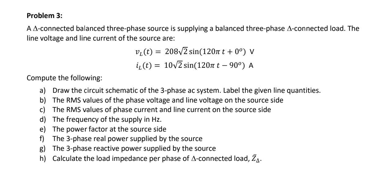 Solved A Δ-connected balanced three-phase source is | Chegg.com