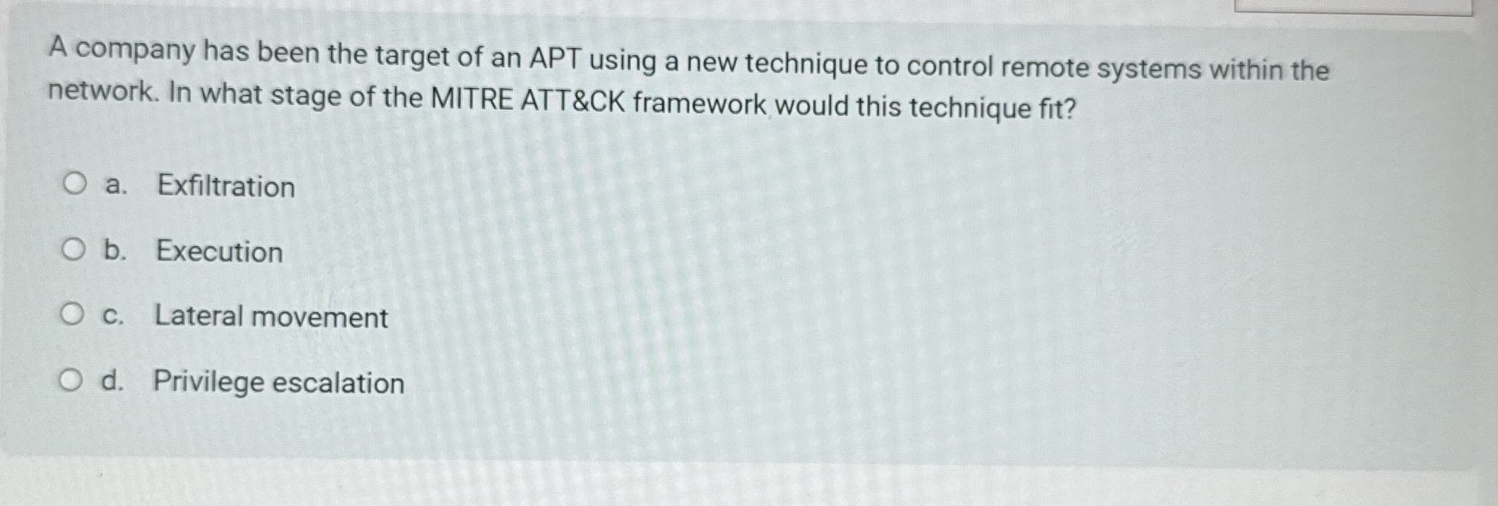Solved A company has been the target of an APT using a new | Chegg.com